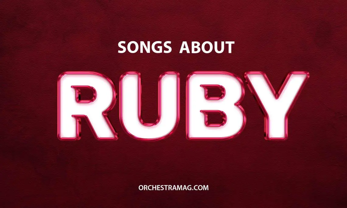 10 Top Songs With The Name “Ruby” In The Title